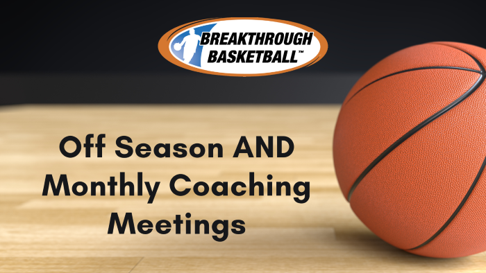 Suggested Agenda for Off Season and Monthly Basketball Meetings